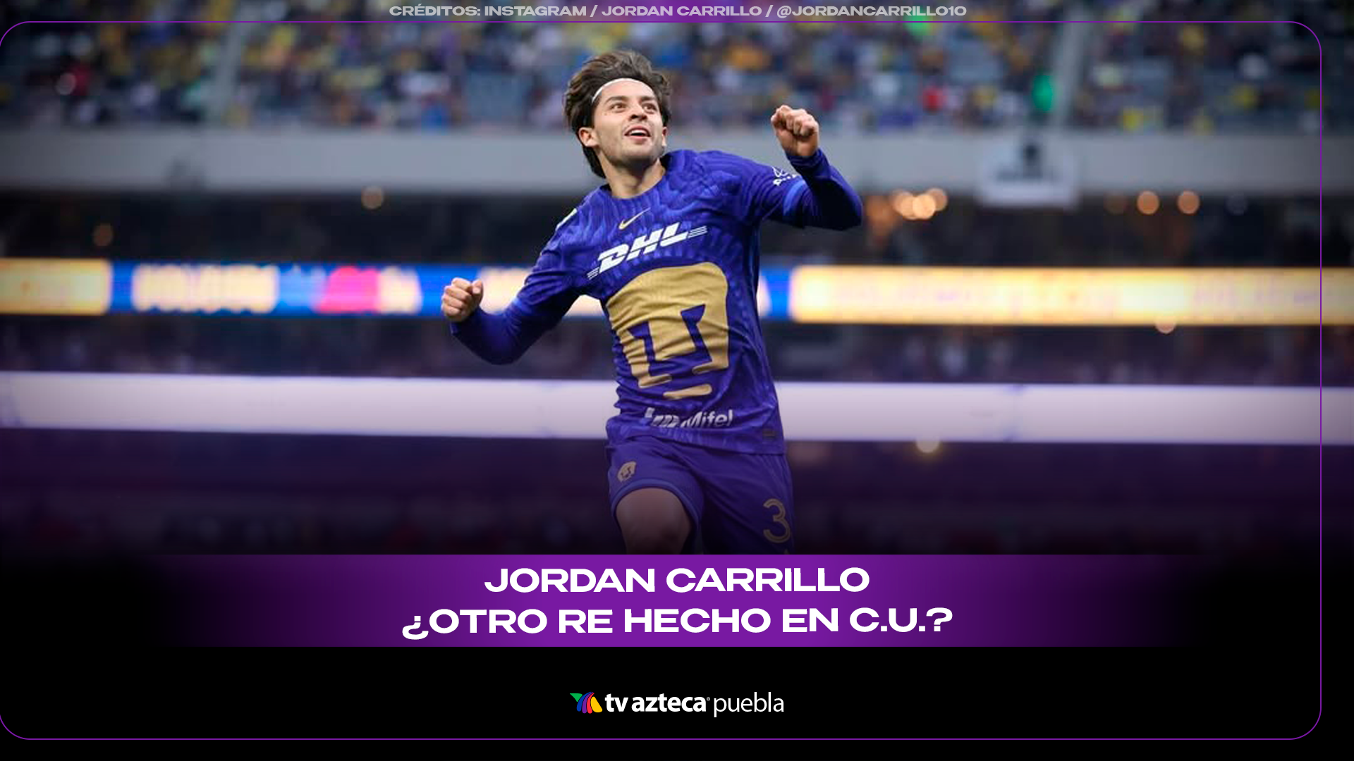 Jordan Carrillo dispara su valor de mercado con Pumas en el Clausura 2026