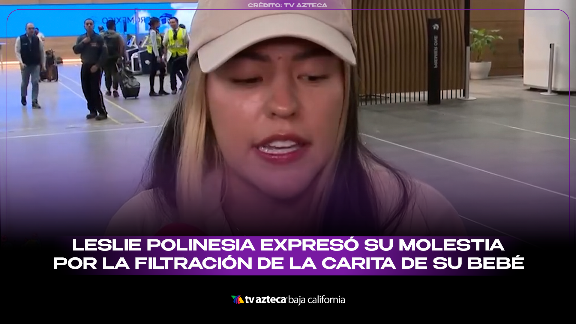 Leslie Polinesia se molesta por filtraciones del rostro de su hija y ...